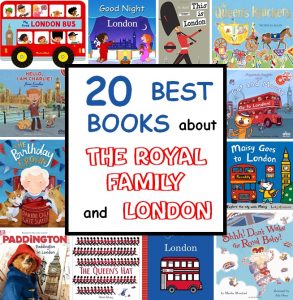 20 Bests Royal Family and London Books for Preschoolers You Can Use to ...